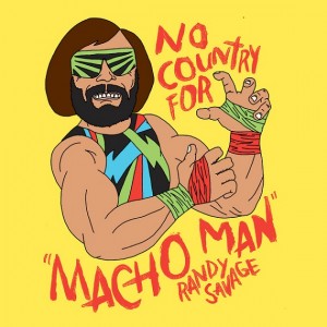 10 Awesome Macho Man Art Prints | America's White Boy